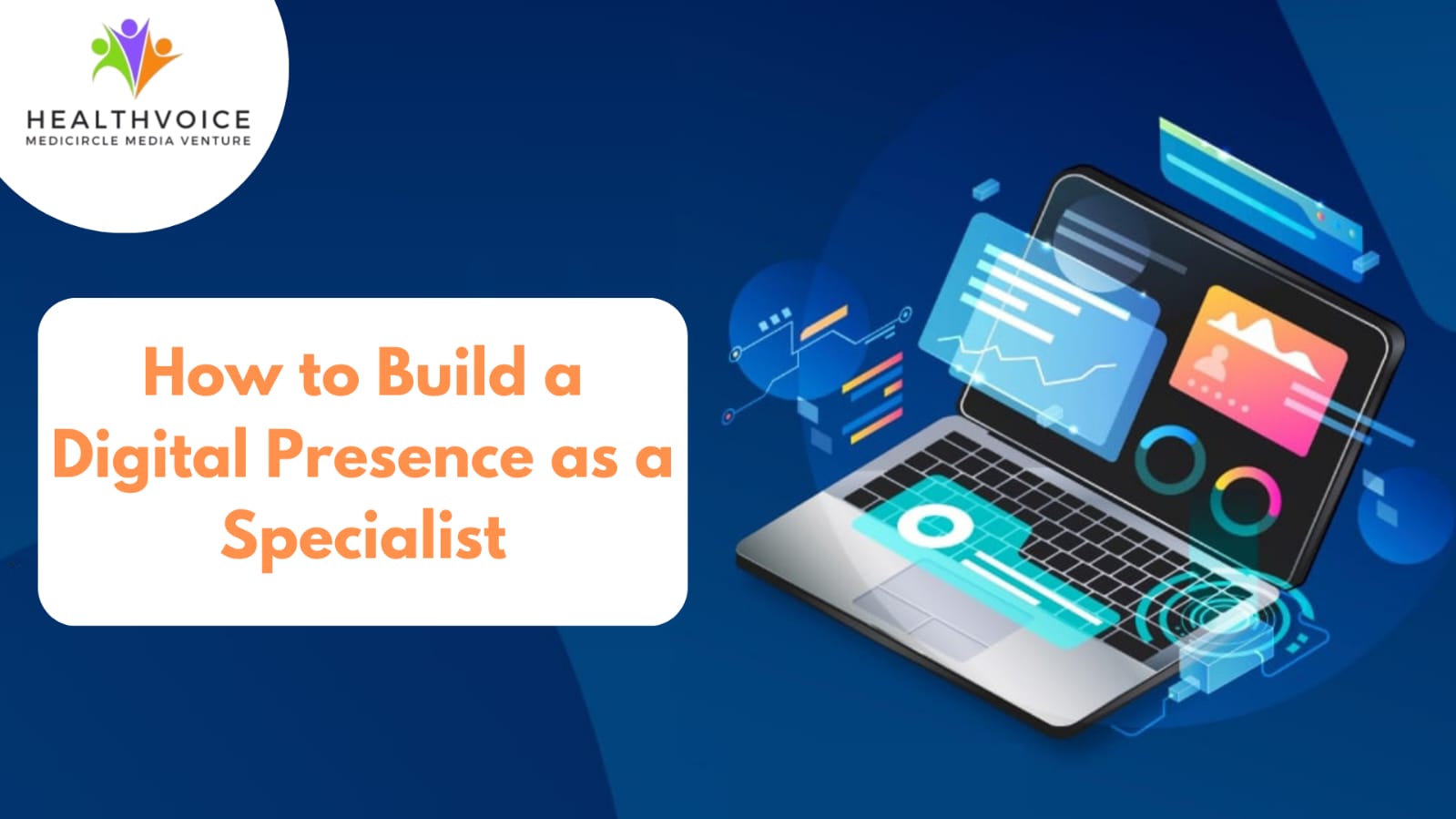 How to Build a Digital Presence as a Specialist: