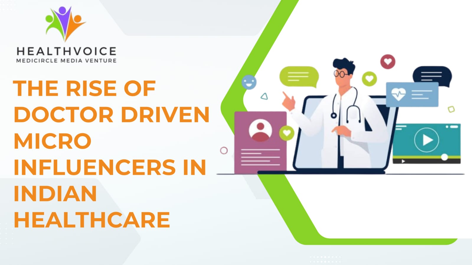 The Rise of Doctor Driven Micro Influencers in Indian Healthcare