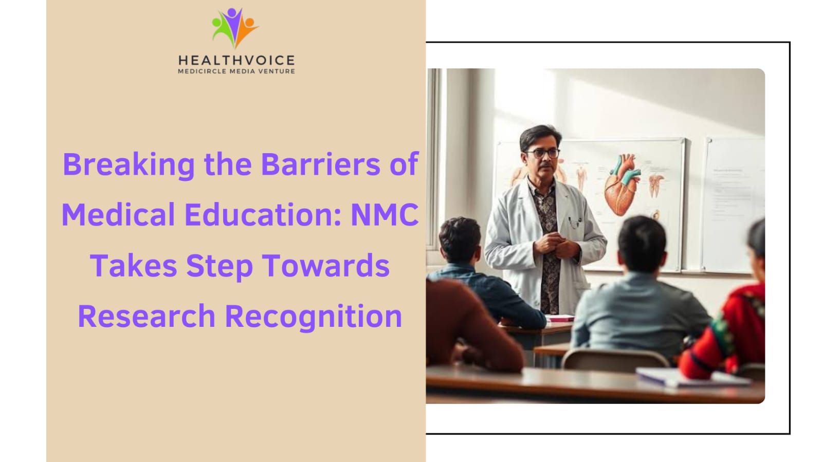 Breaking the Barriers of Medical Education: NMC Takes Step Towards ...
