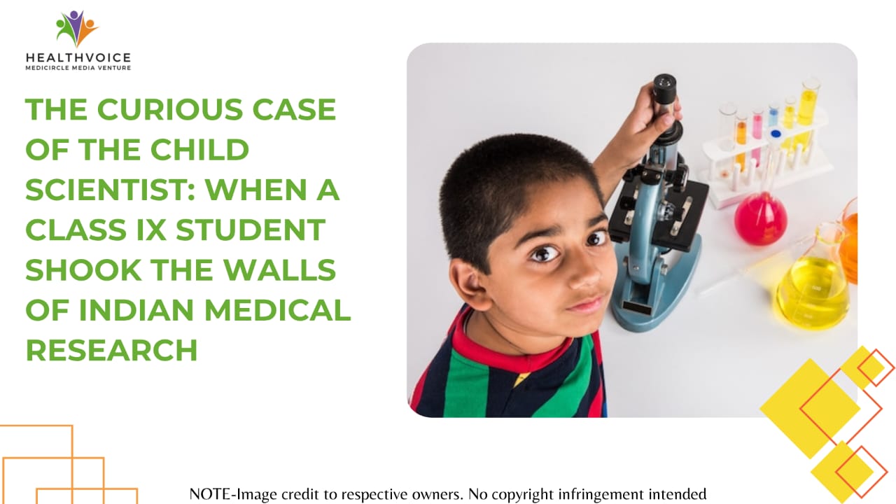 The Curious Case of the Child Scientist: When a Class IX Student Shook ...