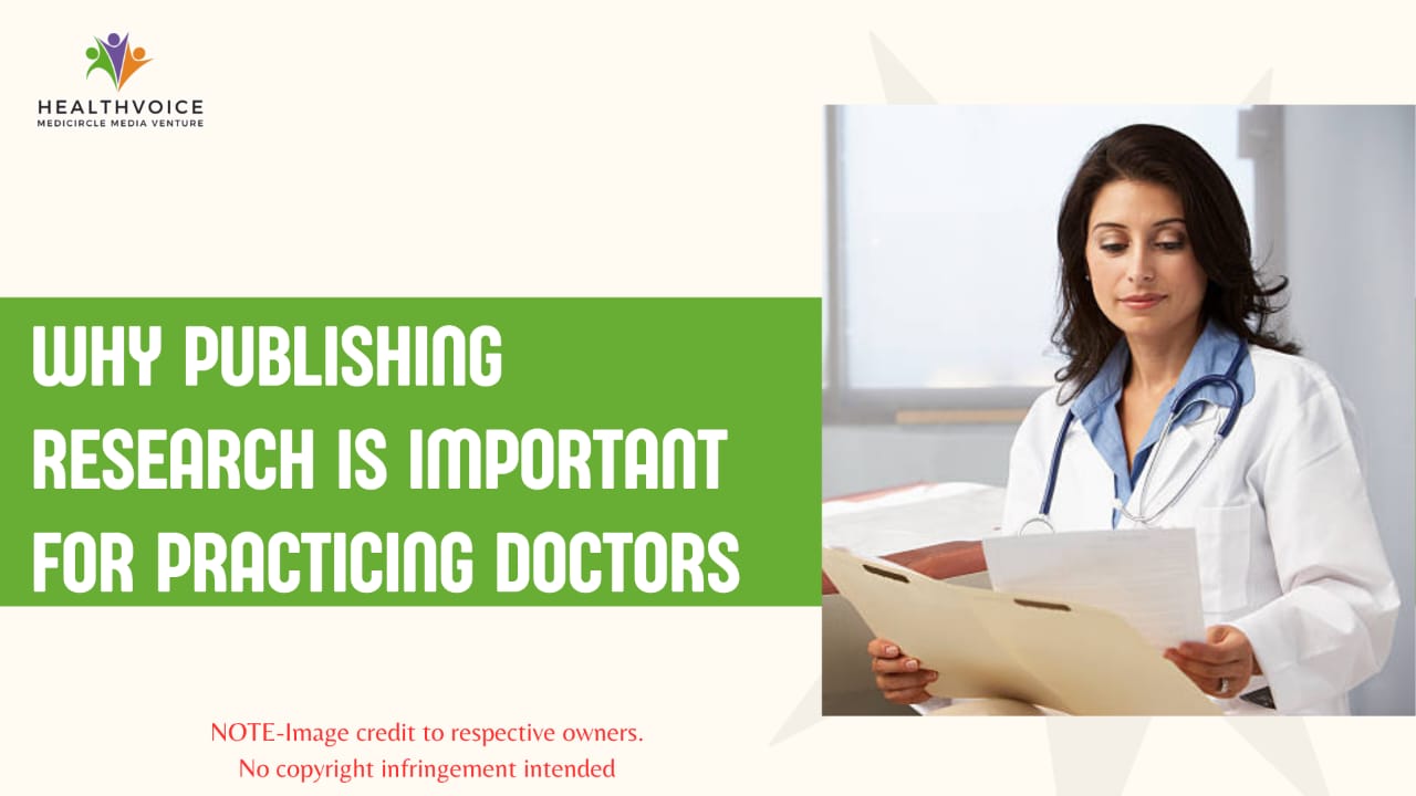 Why publishing research is important for practicing doctors