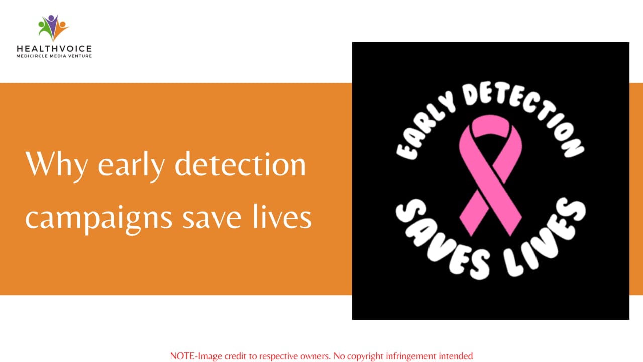 Why early detection campaigns save lives